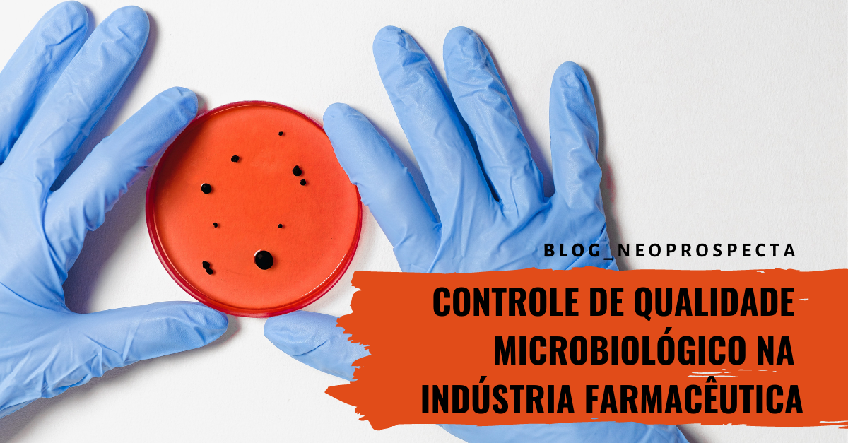Controle De Qualidade Microbiológico Na Indústria Farmacêutica Blog